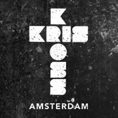 Artiste : Kris Kross Amsterdam (News, Events, Releases, Previews, ...)